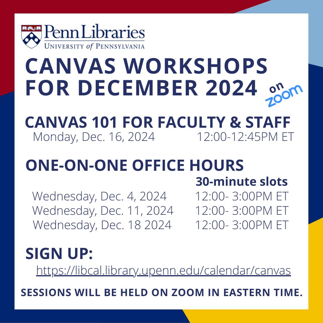 Canvas Workshops in December 2024 (On Zoom!) – Canvas Info @ Penn